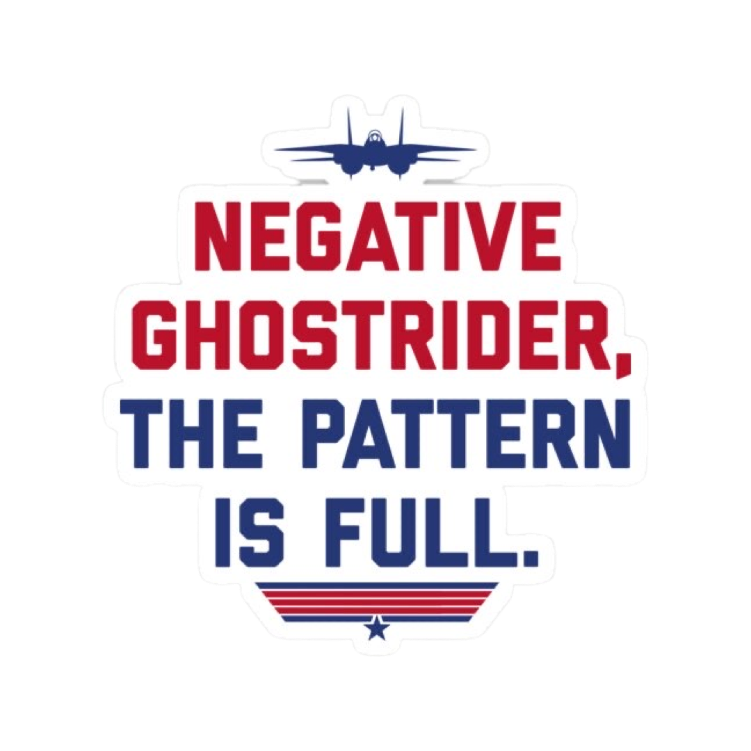NEGATIVE GHOST RIDER THE PATTERN IS FULL - Top Gun| Sticker Apple